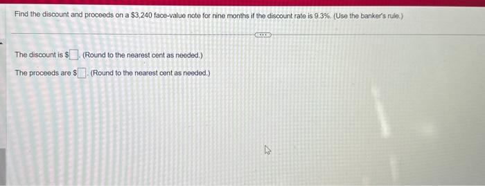 Solved Find the discount and proceeds on a $3,240 face-value | Chegg.com
