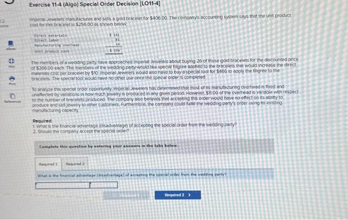 Solved Exercise 11-4 (Algo) Special Order Decision [LO11-4] | Chegg.com