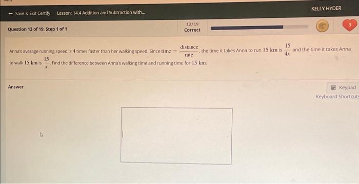 Solved Anna's average running speed is 4 times faster than | Chegg.com