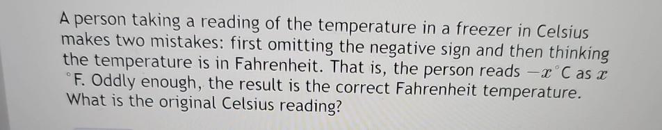Solved A person taking a reading of the temperature in a | Chegg.com