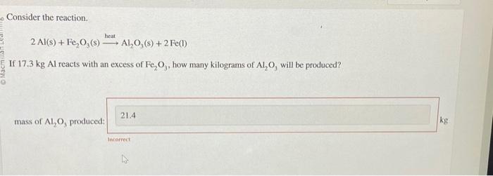 Solved Consider The Reaction 2al S Fe2o3 S Heat Al2o3