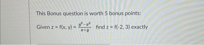 Solved This Bonus question is worth 5 bonus points: Given | Chegg.com