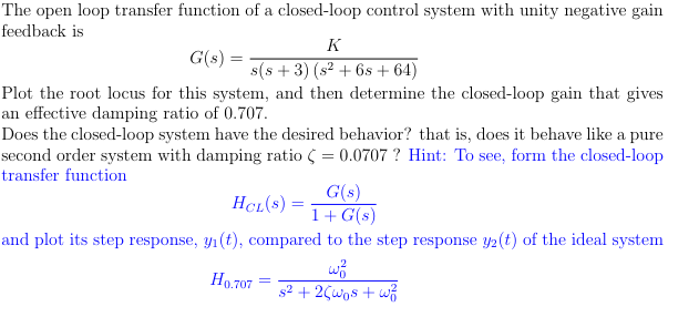 Solved The open loop transfer function of a closed-loop | Chegg.com