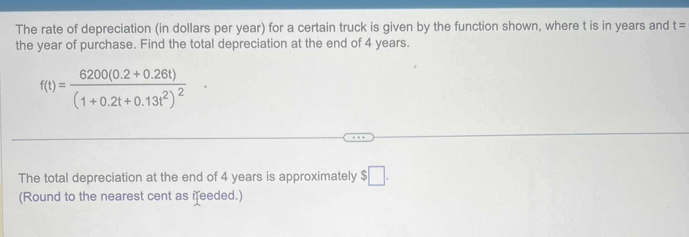 Solved The rate of depreciation (in dollars per year) ﻿for a | Chegg.com