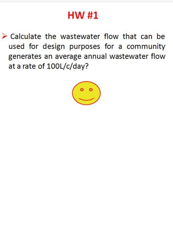 Solved HW #1 Calculate the wastewater flow that can be used | Chegg.com