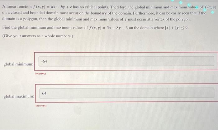 Solved A linear function f(x,y)=ax+by+c has no critical | Chegg.com