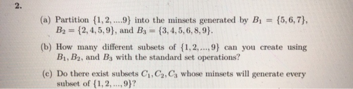 Solved 2. (a) Partition {1, 2,....9} into the minsets | Chegg.com