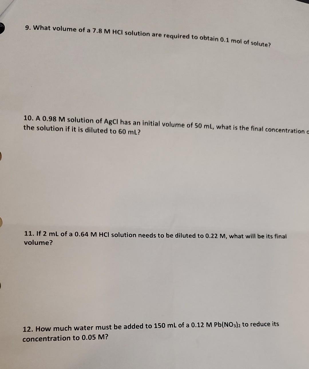 Solved 9. What volume of a 7.8MHCl solution are required to | Chegg.com