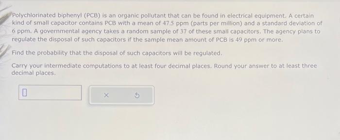 Solved Polychlorinated biphenyl (PCB) is an organic | Chegg.com