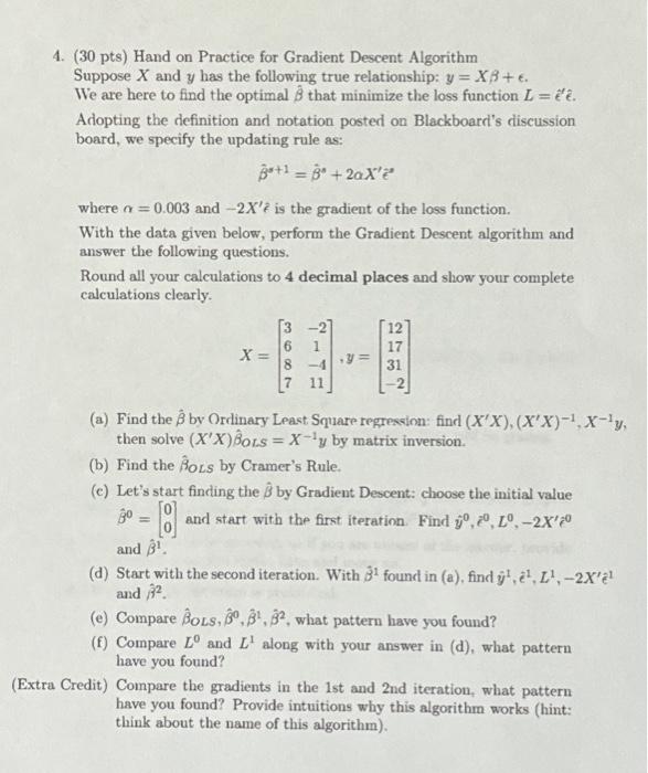 Solved 4. ( 30pts) Hand on Practice for Gradient Descent | Chegg.com