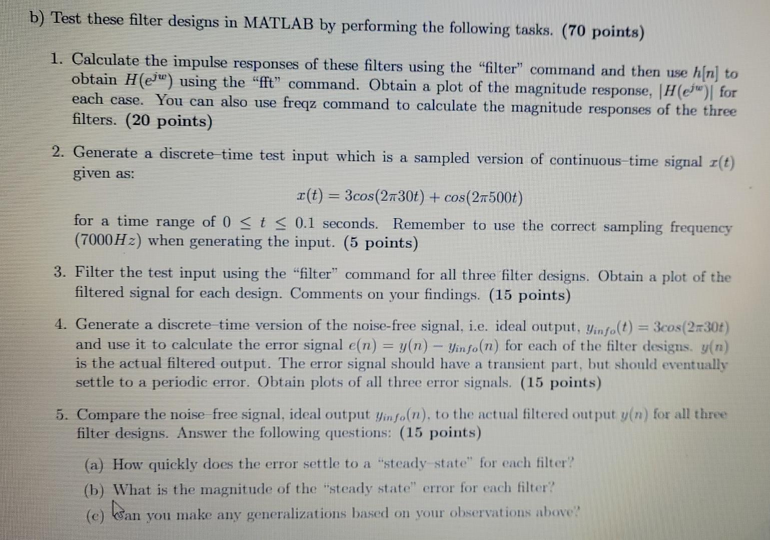 Solved a) Design a digital notch filter to remove 500Hz | Chegg.com