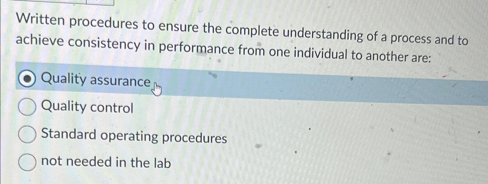 Solved Written procedures to ensure the complete | Chegg.com