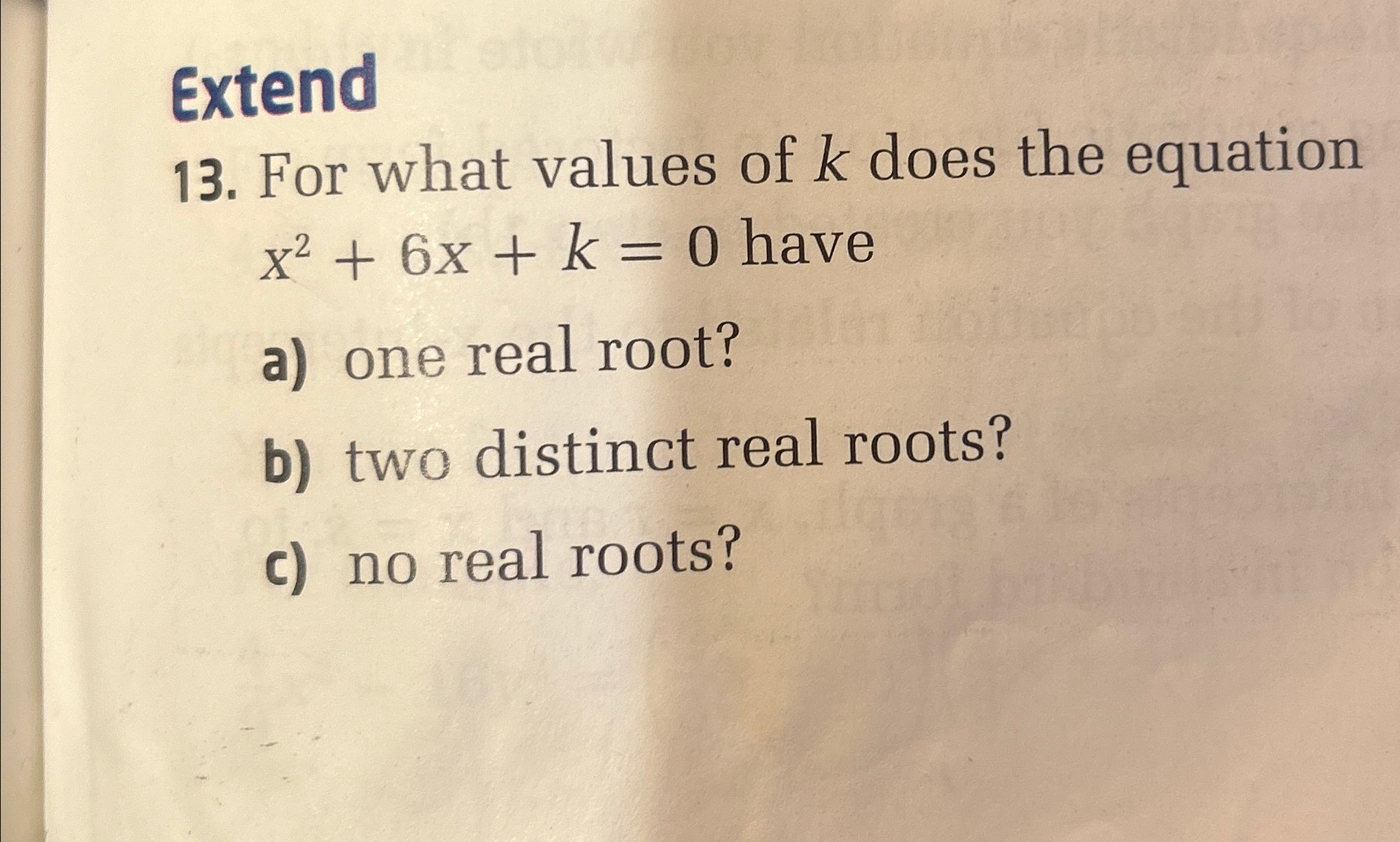 Solved Extend13. ﻿For what values of k ﻿does the equation | Chegg.com