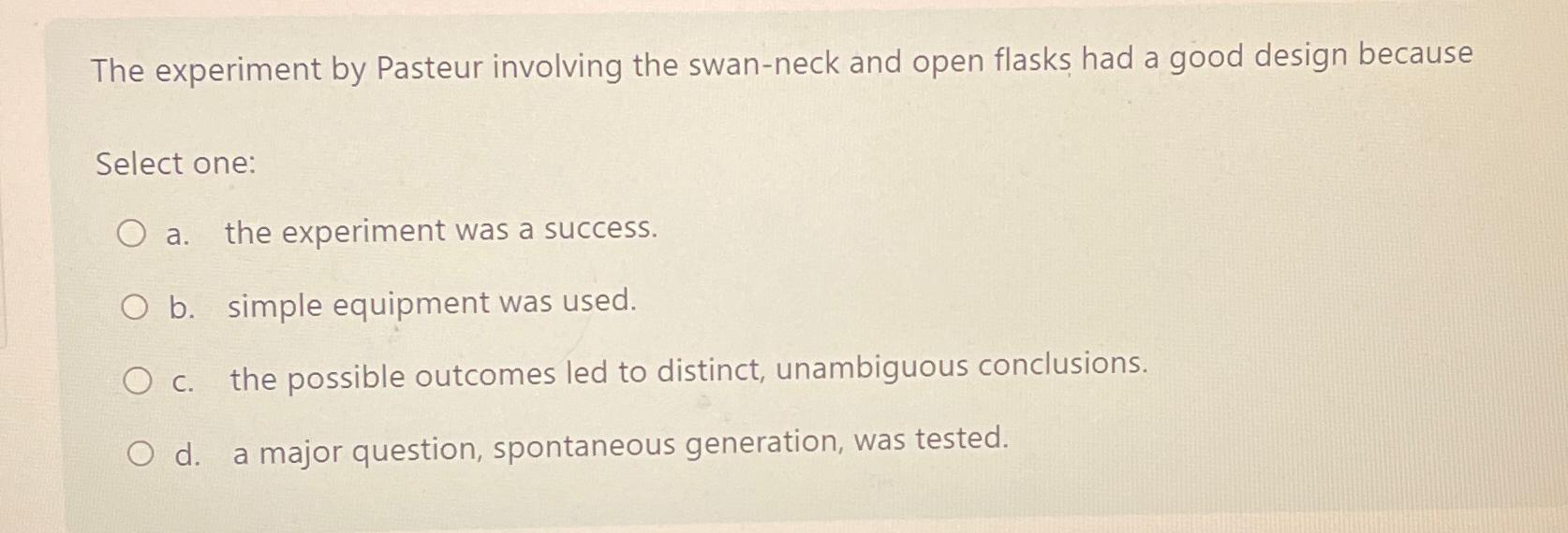Solved The experiment by Pasteur involving the swan-neck and | Chegg.com