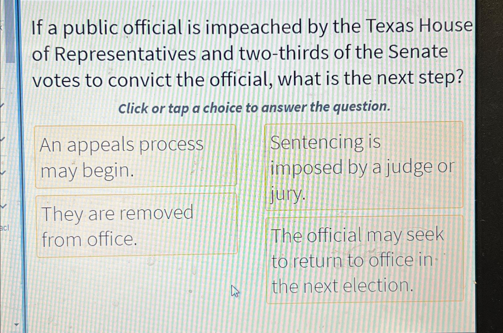 Solved If a public official is impeached by the Texas House | Chegg.com