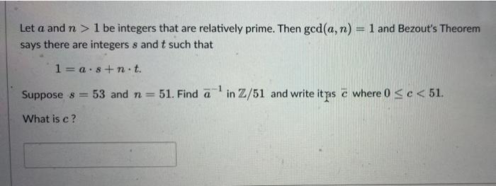 Solved Let a and n>1 be integers that are relatively prime. | Chegg.com
