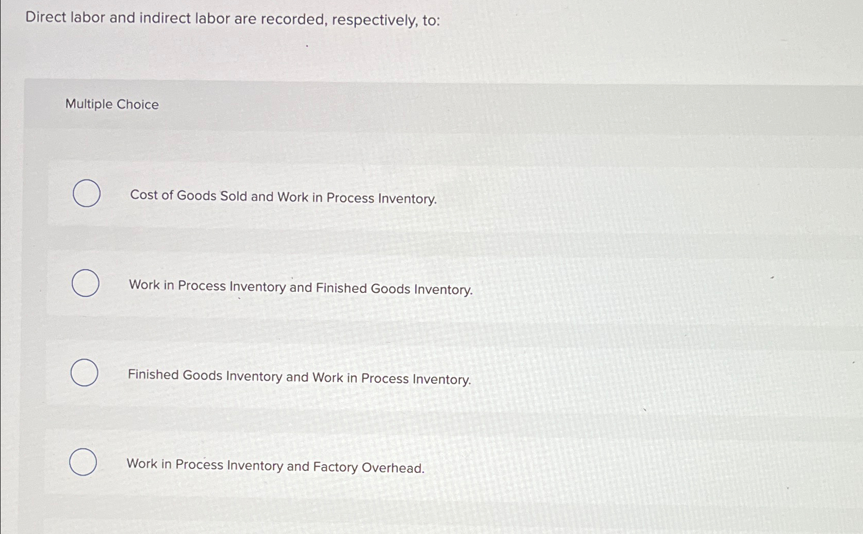 Solved Direct labor and indirect labor are recorded, | Chegg.com