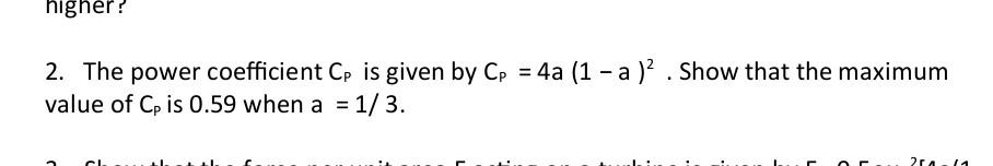 Solved 2. The power coefficient Cp is given by Cp=4a(1−a)2. | Chegg.com