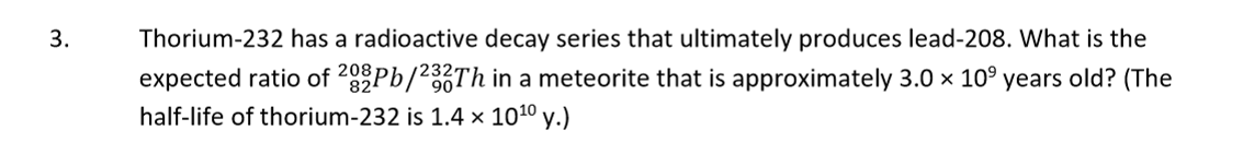Solved Please solve and explain thoroughly. Thorium-232 | Chegg.com