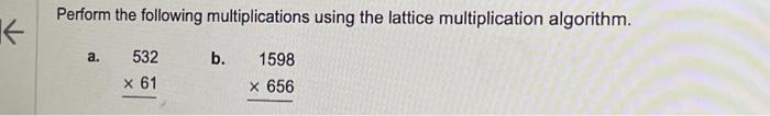 Solved K Perform the following multiplications using the | Chegg.com