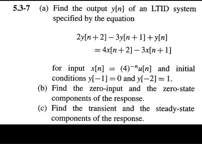 Solved (a) Find the output y[n] of an LTID system specified | Chegg.com