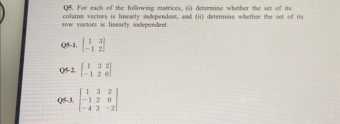 Solved Please solve Q.5 Thank you :)Q5. For each of the | Chegg.com