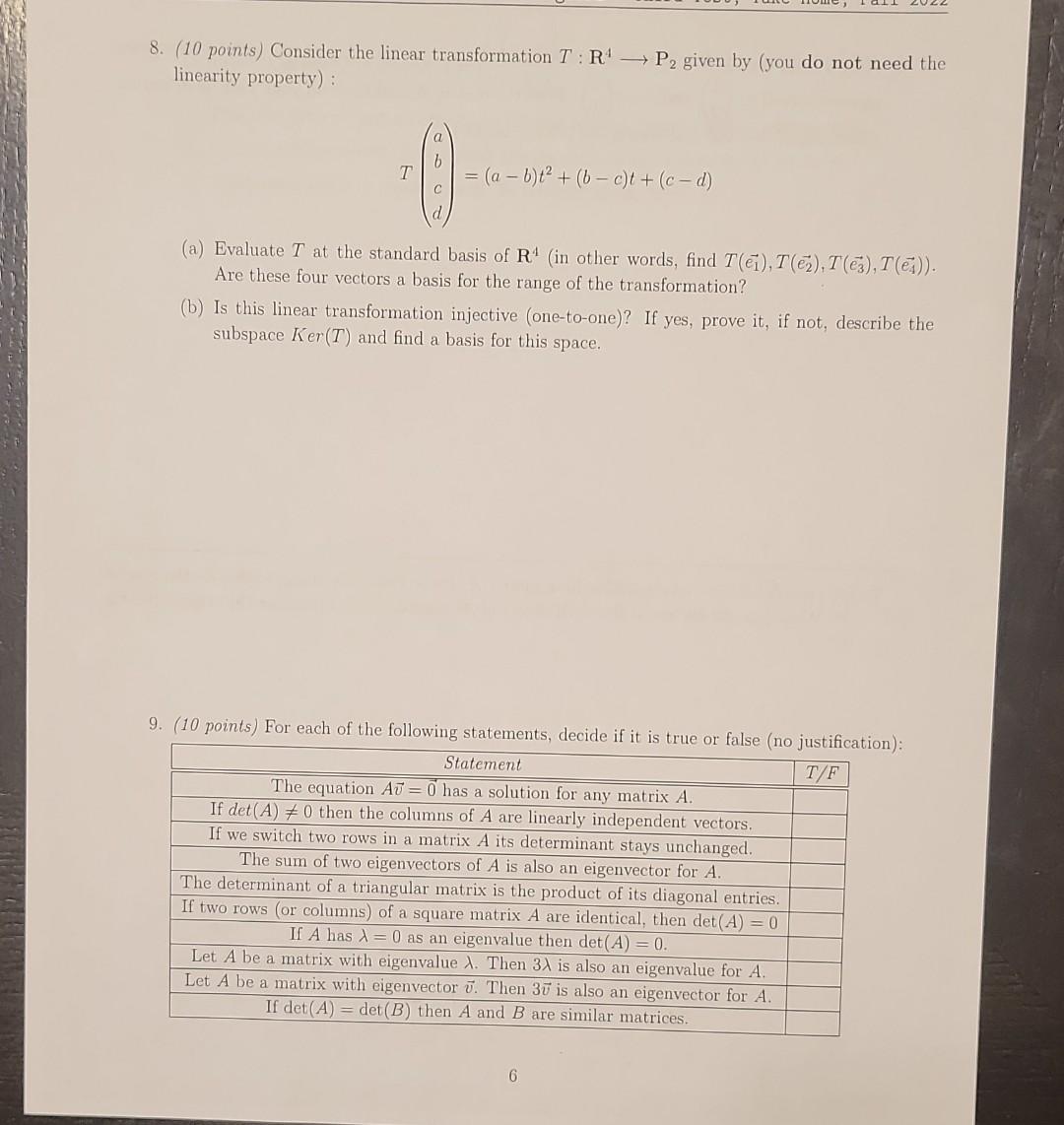 Solved 8. (10 points) Consider the linear transformation | Chegg.com Solved 8. (10 points) Consider the linear transformation | Chegg.com