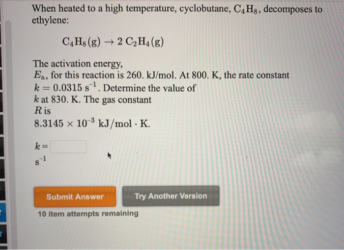 Solved When heated to a high temperature, cyclobutane, C4H8, | Chegg.com