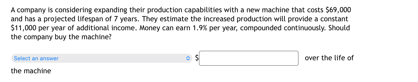 Solved A company is considering expanding their production | Chegg.com