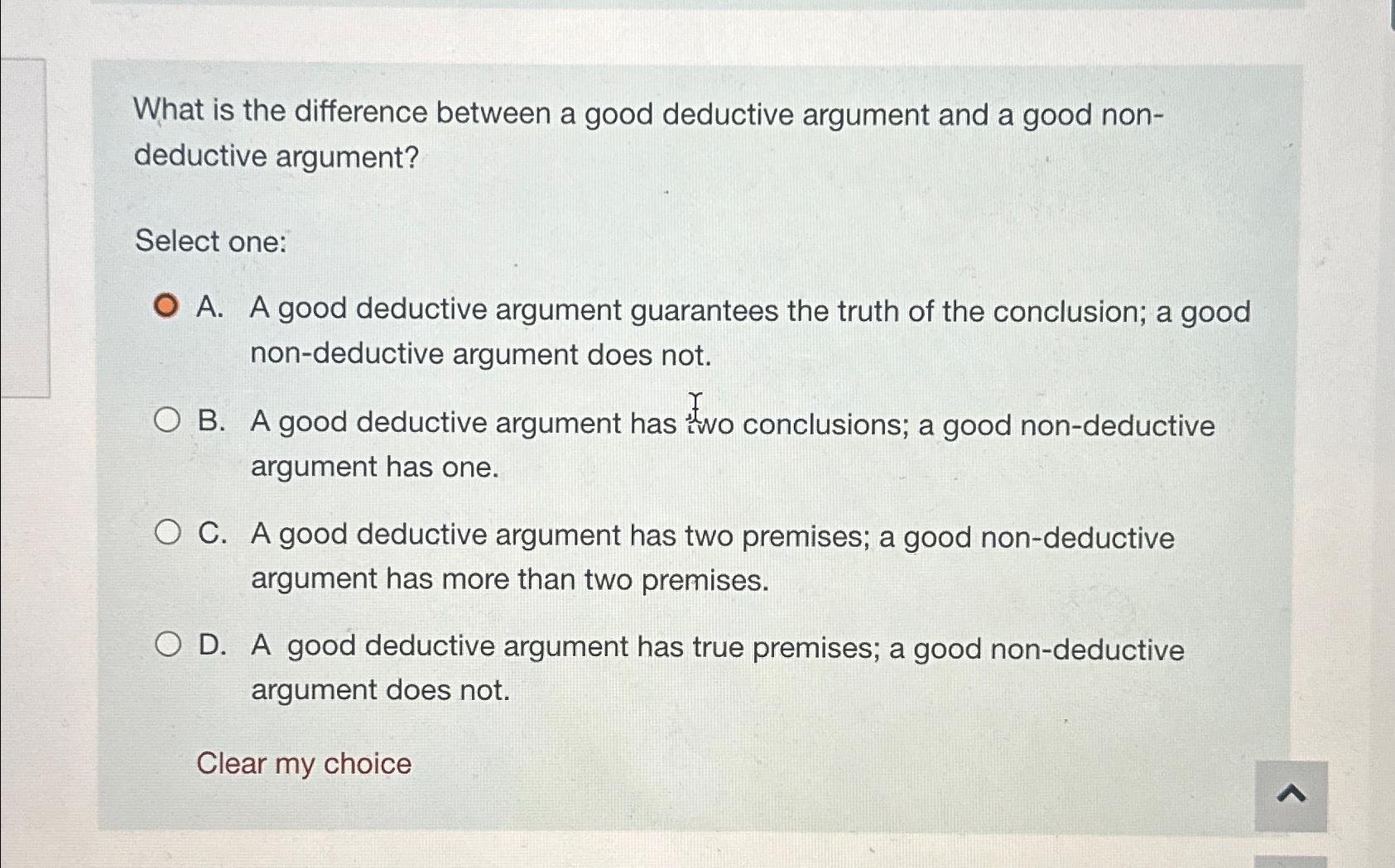 Solved What is the difference between a good deductive | Chegg.com