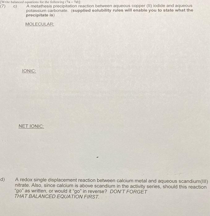Solved Write balanced equations for the following (7a−7 d)] | Chegg.com