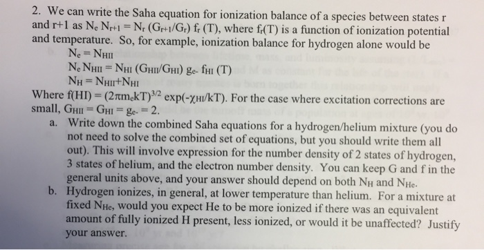 2. We can write the Saha equation for ionization | Chegg.com