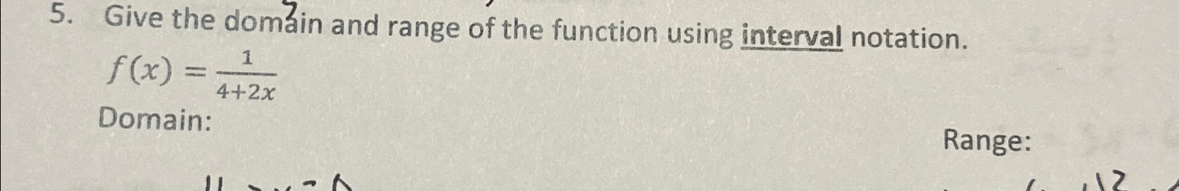 Solved Give the domain and range of the function using | Chegg.com