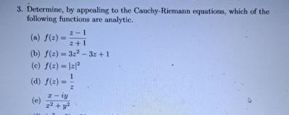 Solved Determine, by appealing to the Cauchy-Riemann | Chegg.com