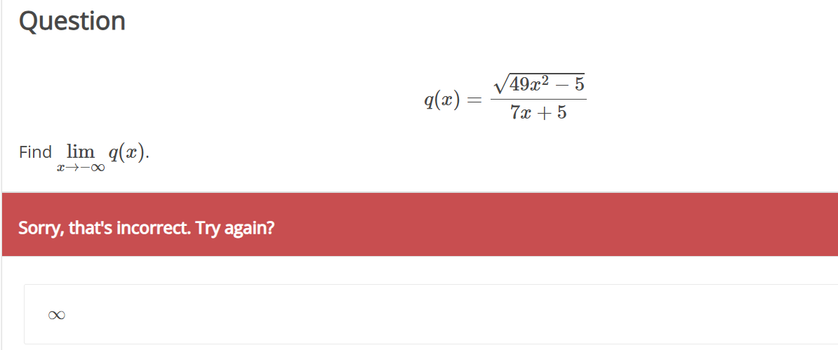 Solved Questionq(x)=49x2-527x+5Find limx→-∞q(x).Sorry, | Chegg.com