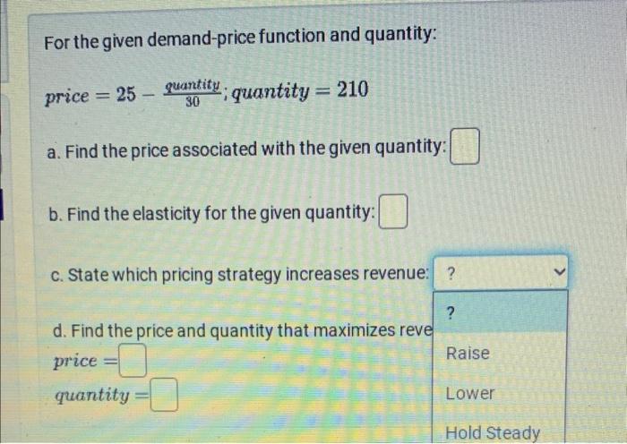 Solved For the given demand-price function and quantity: | Chegg.com