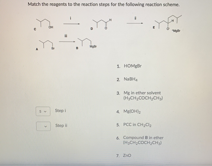 Solved Match the reagents to the reaction steps for the | Chegg.com