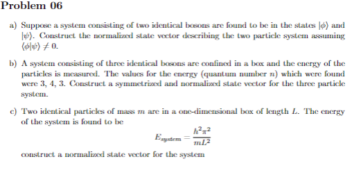 Solved Problem 06a) ﻿Suppose a system consisting of two | Chegg.com