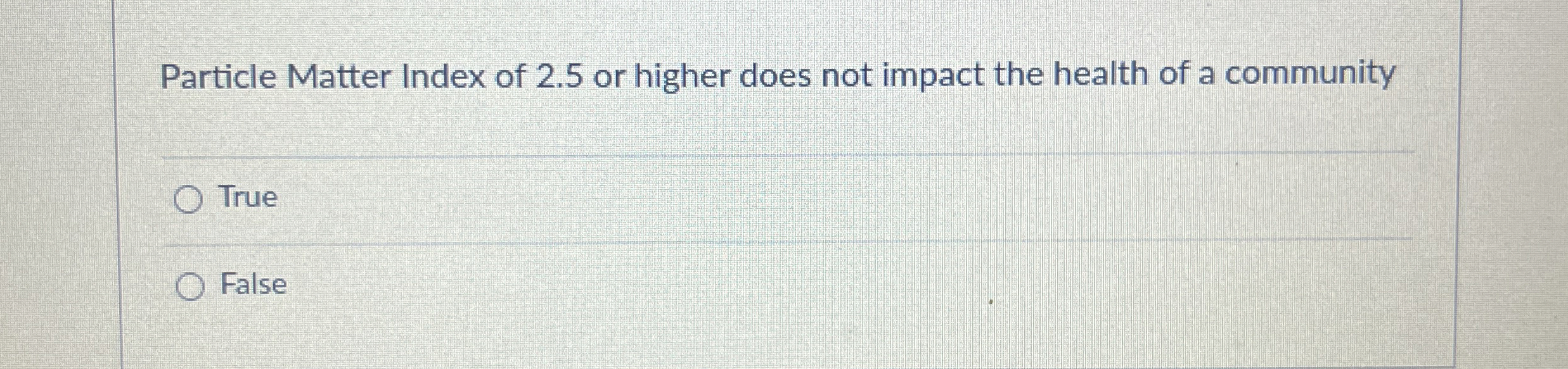 Solved Particle Matter Index of 2.5 ﻿or higher does not | Chegg.com