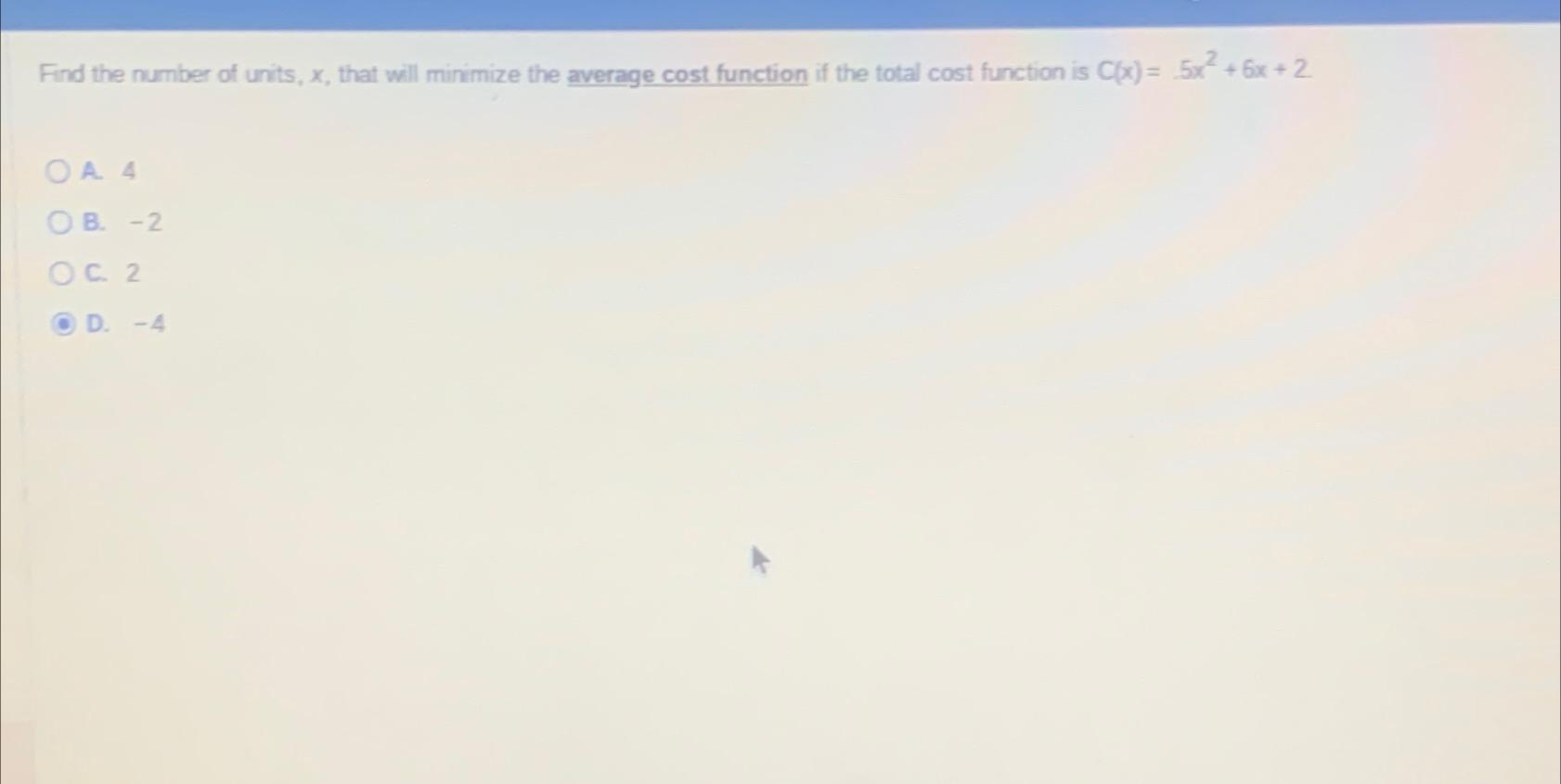 Solved Find the number of units, x, ﻿that will minimize the | Chegg.com