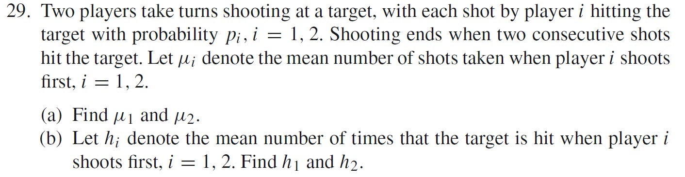 Solved Two players take turns shooting at a target, with | Chegg.com