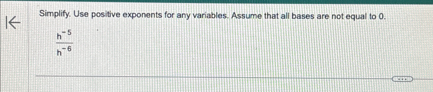 Solved Simplify. Use positive exponents for any variables. | Chegg.com
