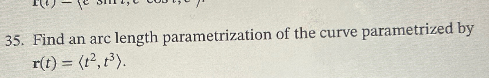 Solved Find An Arc Length Parametrization Of The Curve