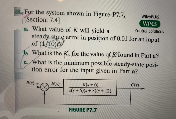 Solved For the system shown in Figure P7.7, WileyPLUS | Chegg.com