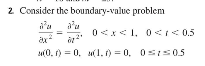 Solved 2. Consider the boundary-value problem | Chegg.com