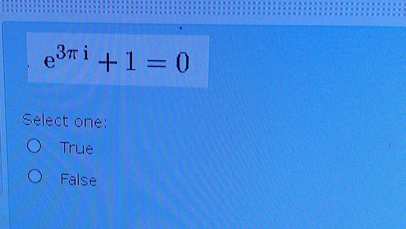 Solved e3πi+1=0Select one:TrueFalse | Chegg.com