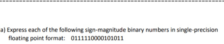Solved a) ﻿Express each of the following sign-magnitude | Chegg.com