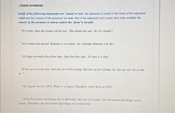 Sound Arguments lentify if the following arguments | Chegg.com
