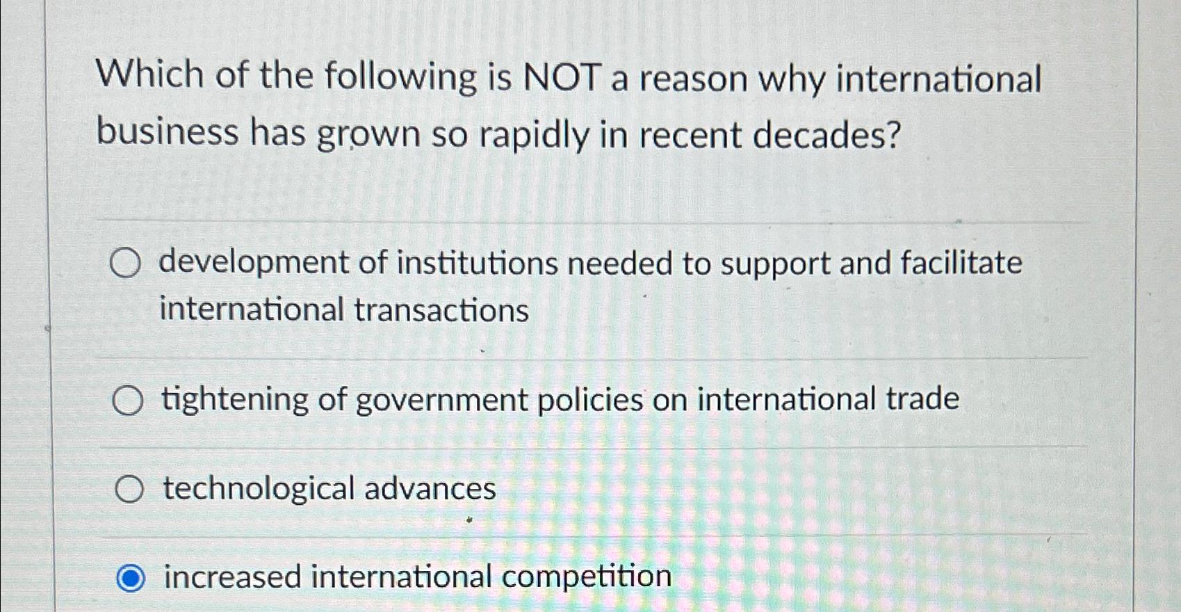 Solved Which of the following is NOT a reason why | Chegg.com