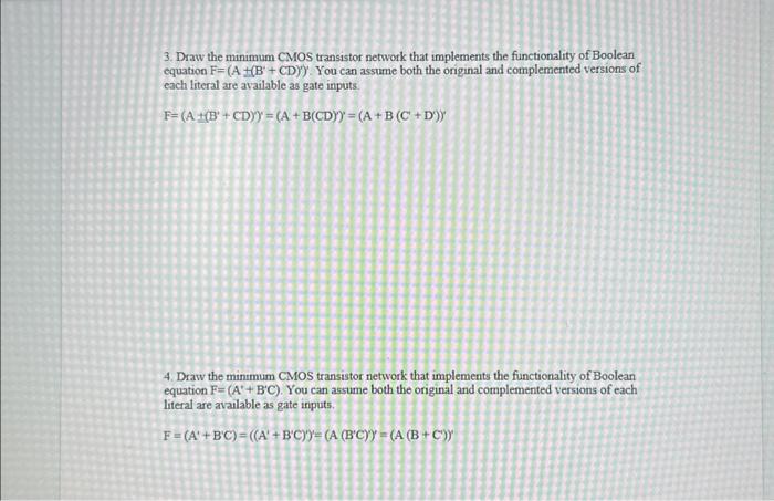 Solved 3 Draw The Minimum Cmos Transistor Network That